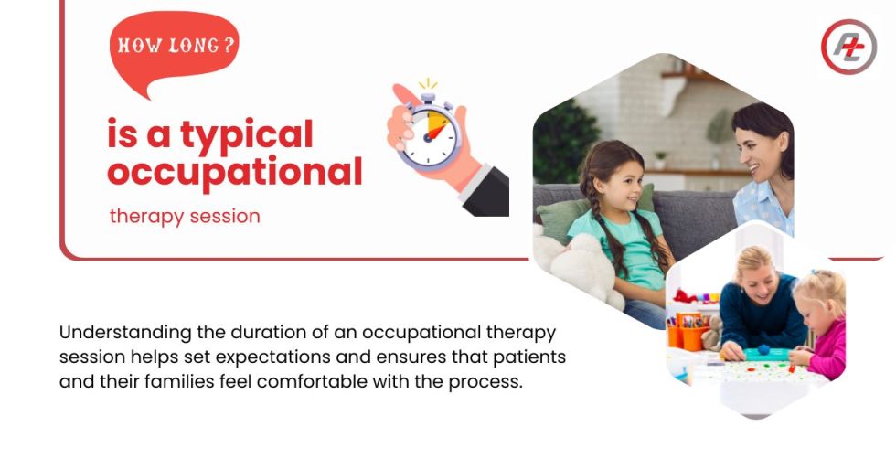 How long is a typical occupational therapy session